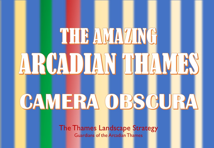 The Amazing Arcadian Thames Camera Obscura Tent - a Environment ...
